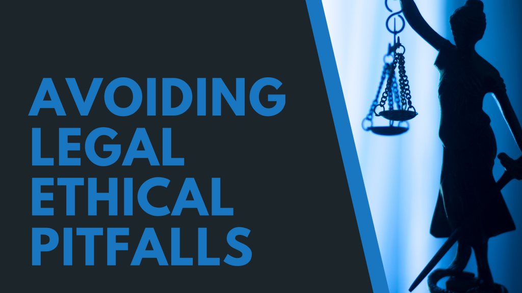 Avoiding Legal Ethical Pitfalls – CLARO Training
